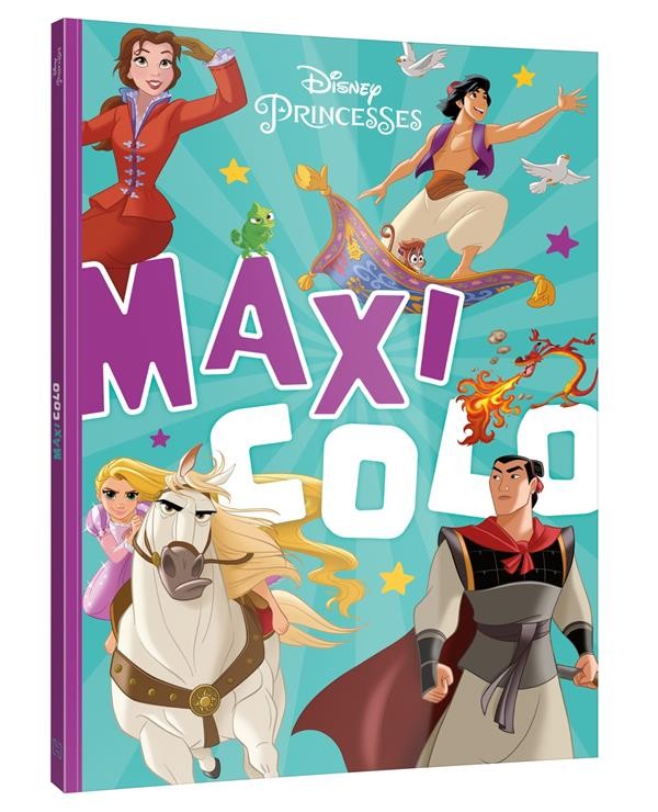 Maxi colo ; Disney Princesses - Livre