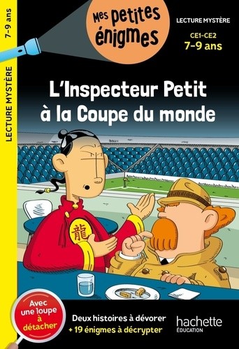 L'inspecteur Petit à la Coupe du monde - CE1 et CE2 - Livre